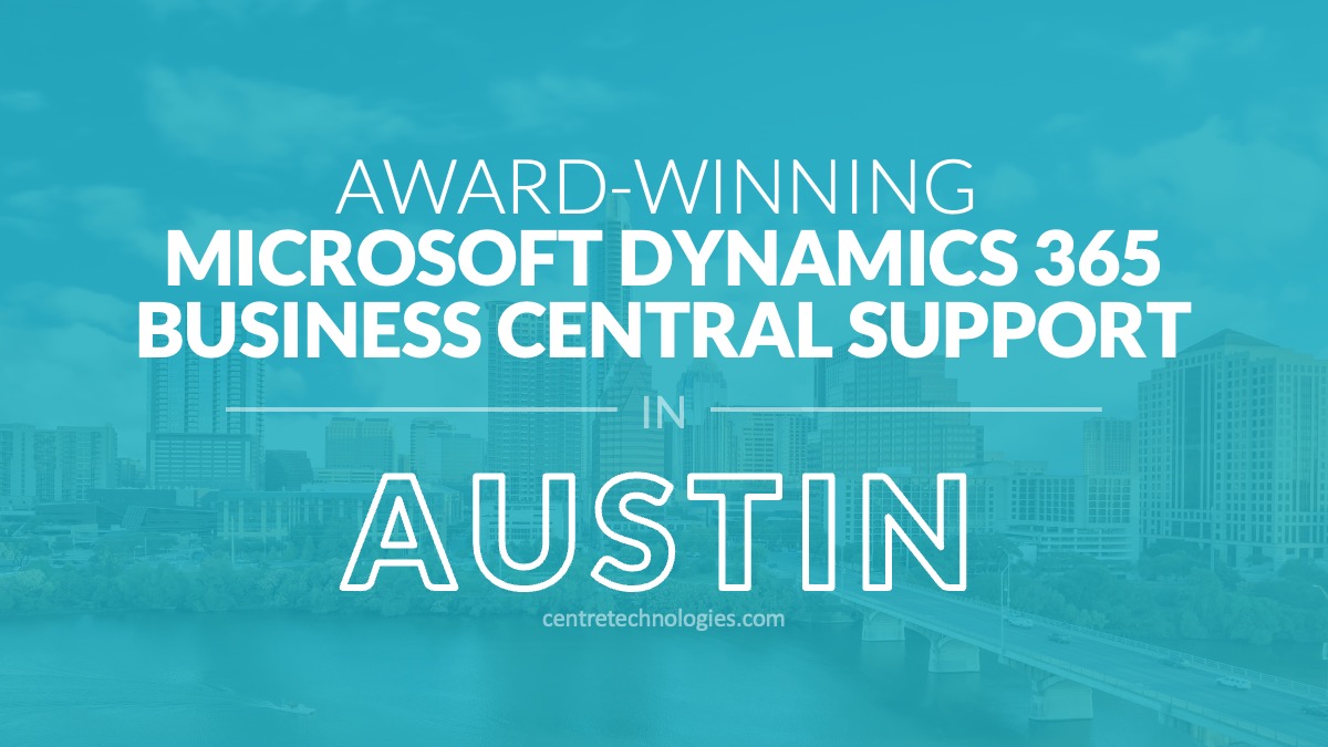 Microsoft Dynamics 365 Business Central | Austin TX