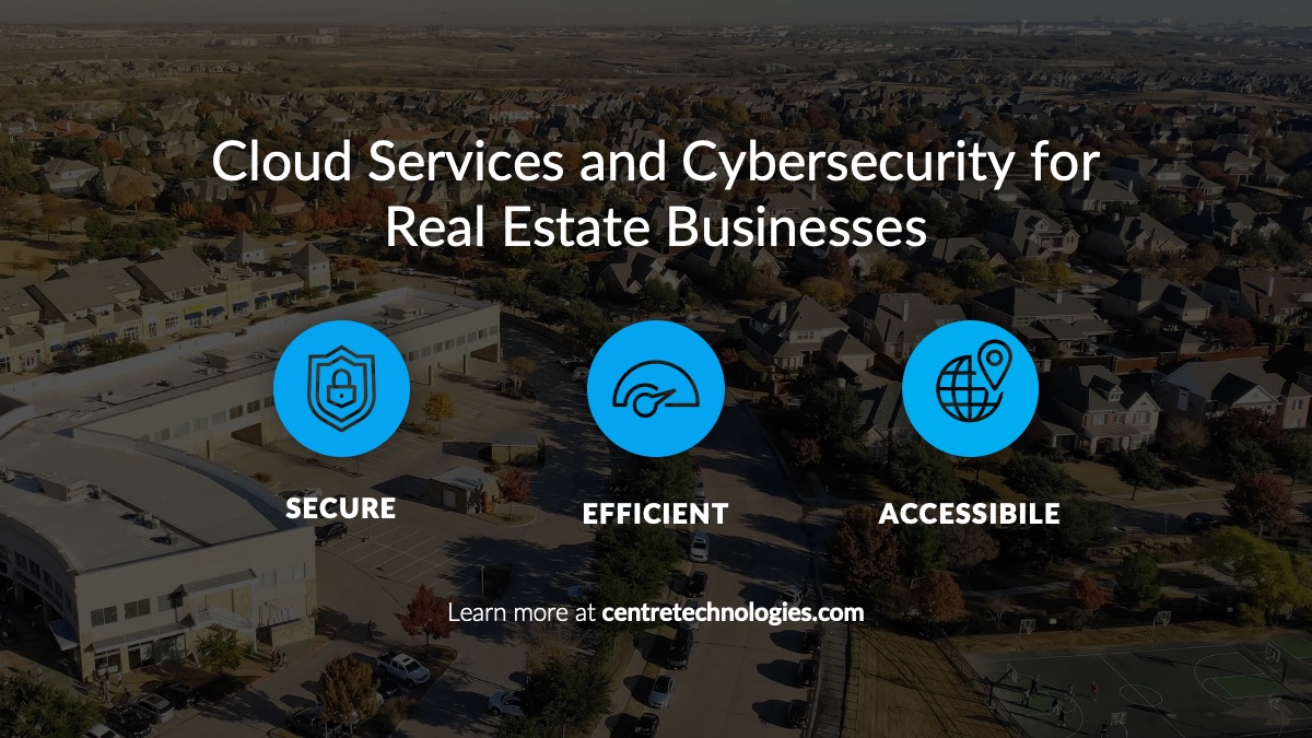 Cloud Solutions for Real Estate | Managed IT Services for Realtors